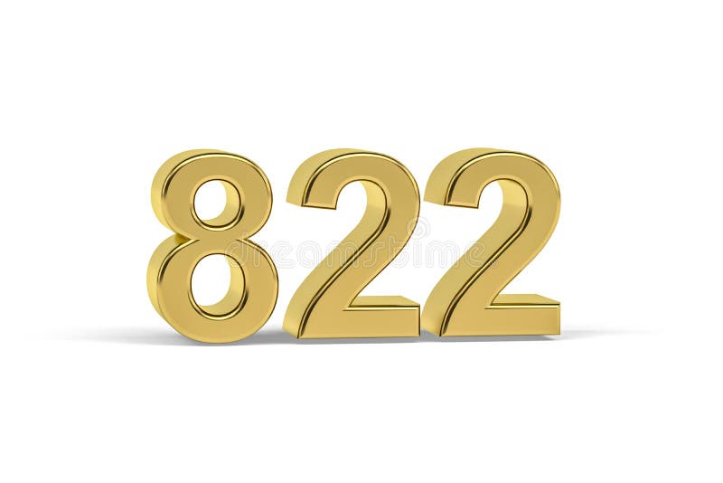 Golden 3d Number 822 - Year 822 Isolated on White Background Stock ...