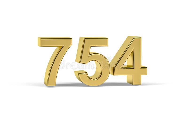 Golden 3d Number 754 - Year 754 Isolated on White Background Stock ...