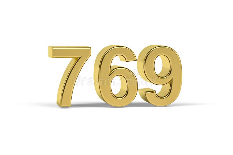 Golden 3d Number 769 - Year 769 Isolated on White Background Stock ...
