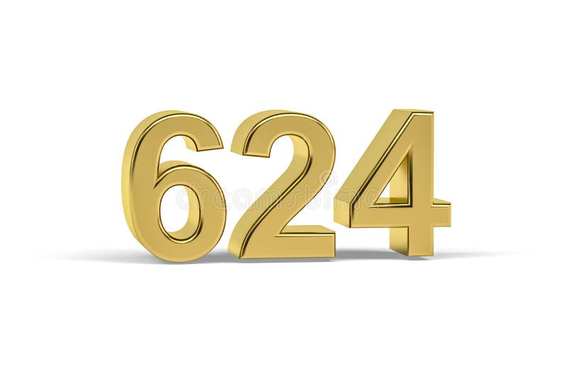 Golden 3d Number 624 - Year 624 Isolated on White Background Stock ...