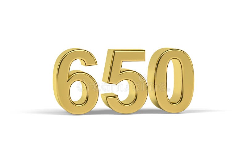 Golden 3d Number 650 - Year 650 Isolated on White Background Stock ...