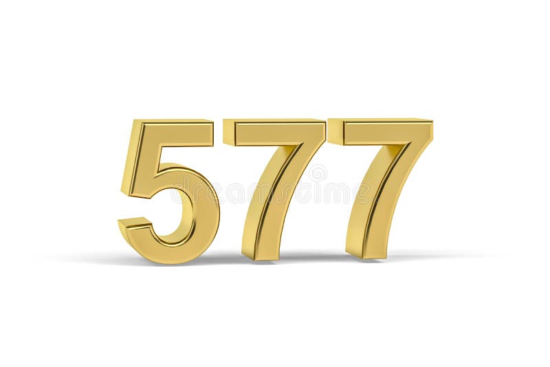 Golden 3d Number 577 - Year 577 Isolated on White Background Stock ...
