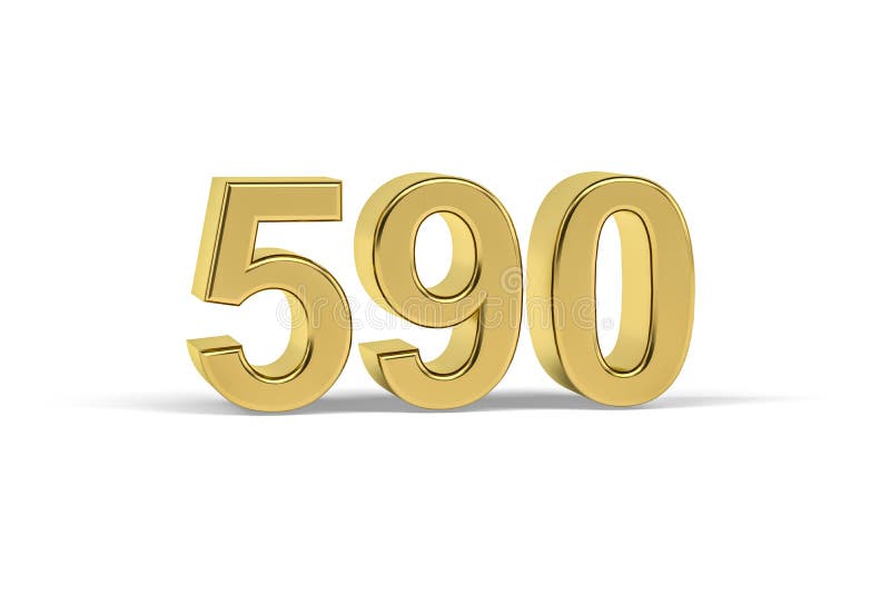 Golden 3d Number 590 - Year 590 Isolated on White Background Stock ...