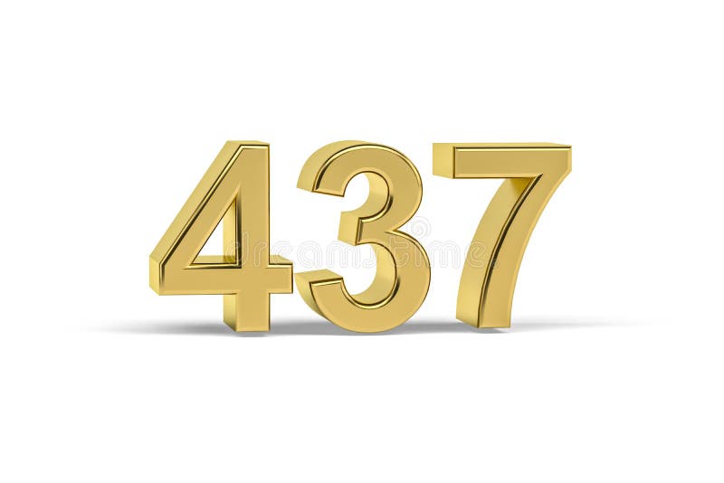 Golden 3d Number 437 - Year 437 Isolated on White Background Stock ...