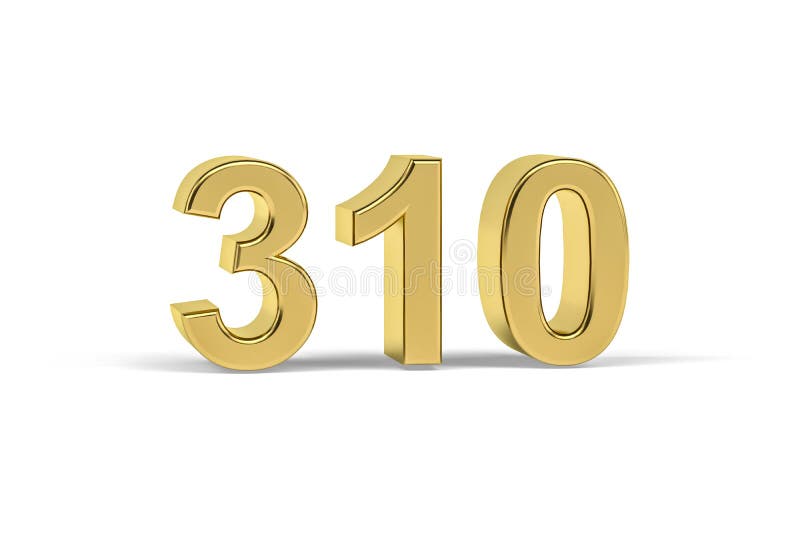 Golden 3d Number 310 - Year 310 Isolated on White Background Stock ...