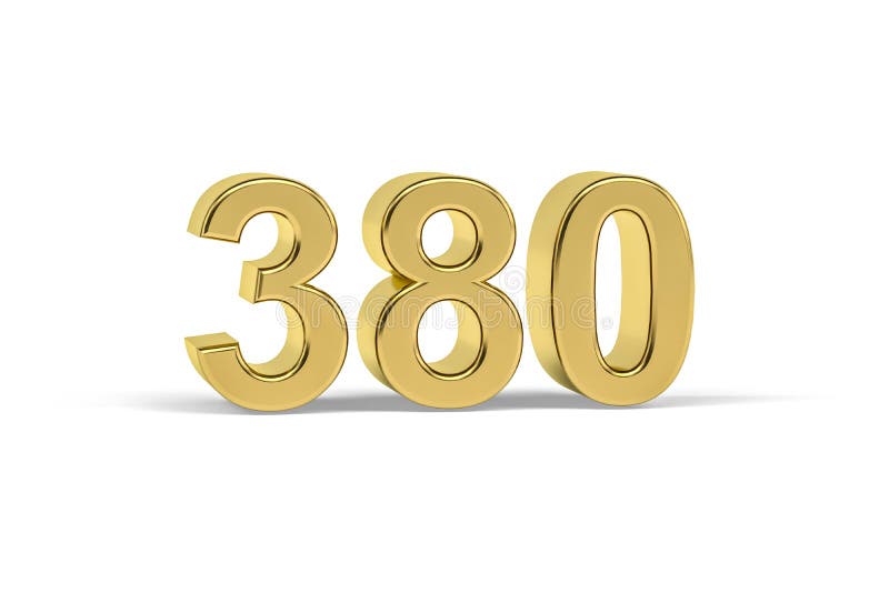 Golden 3d Number 380 - Year 380 Isolated on White Background Stock ...