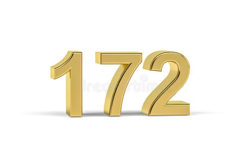 Golden 3d Number 172 - Year 172 Isolated on White Background Stock ...