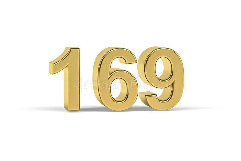 Golden 3d Number 169 - Year 169 Isolated on White Background Stock ...