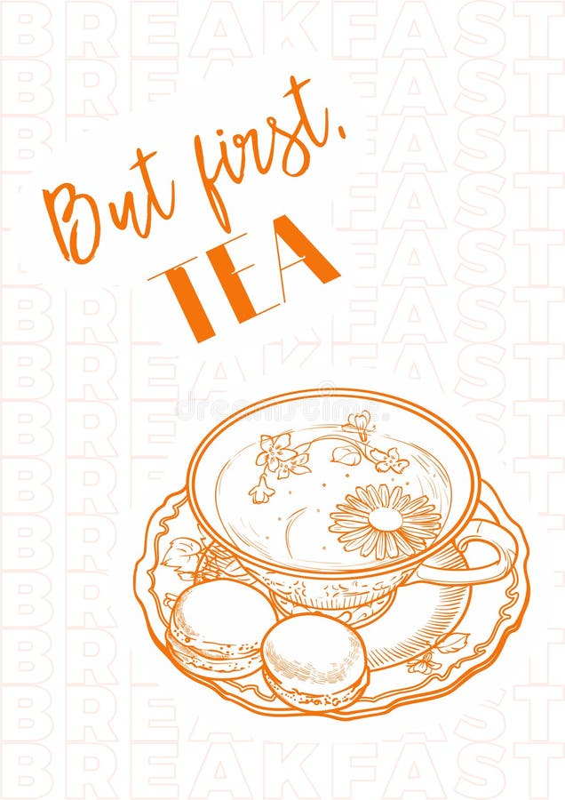 But First, Tea. Good Morning Tea Poster. Stock Vector - Illustration of ...