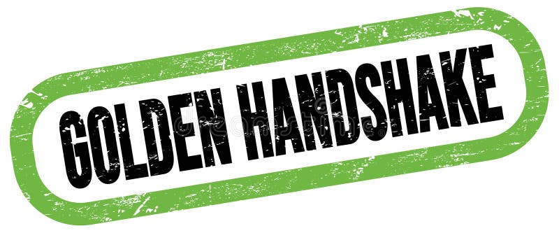 GOLDEN HANDSHAKE, Text Written on Green-black Stamp Sign Stock ...