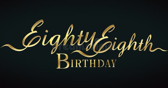 88th Birthday in Words Gold Lettering on Transparent Background Stock ...