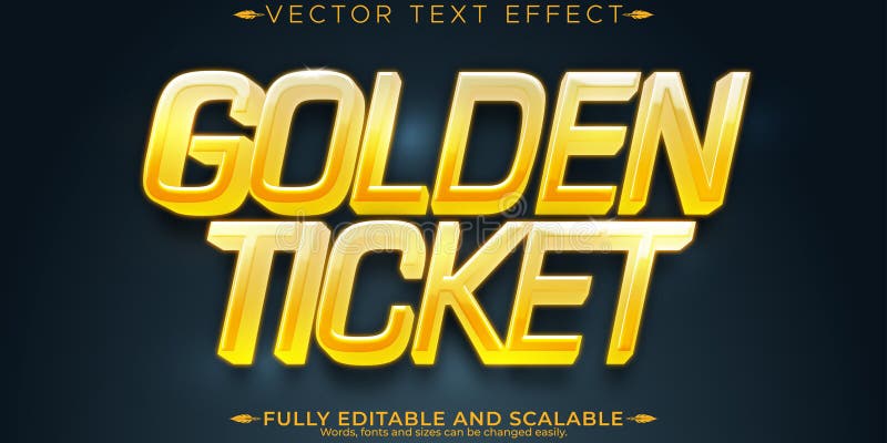 Golden Ticket Ditable Text Effect , Luxury and Winner Font Style Stock ...