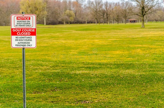 Golf Course Closed Sign stock photo. Image of notice - 37216728
