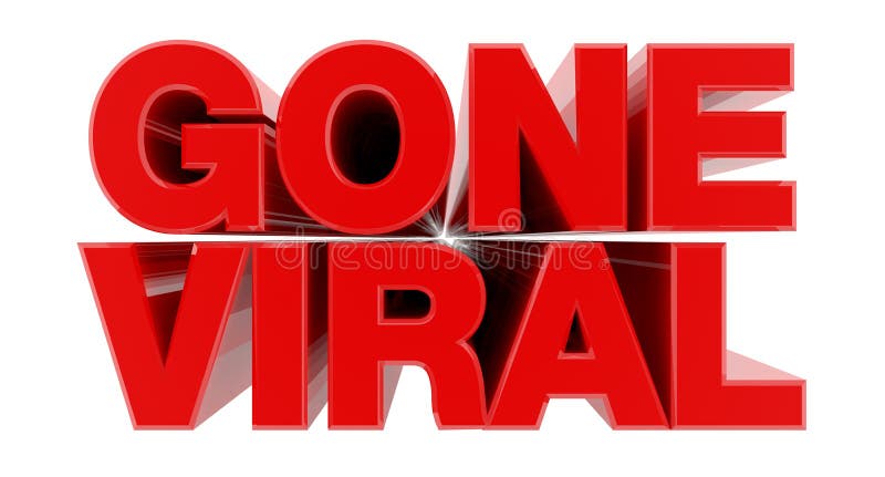 GONE VIRAL Red Word on White Background Illustration 3D Rendering Stock ...