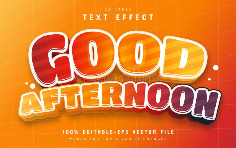 Good Afternoon Text Effect Editable Stock Vector - Illustration of ...