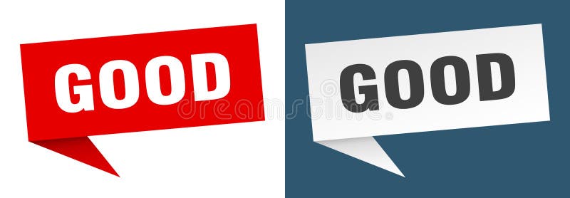 Good Banner. Good Speech Bubble Label Set Stock Vector - Illustration ...