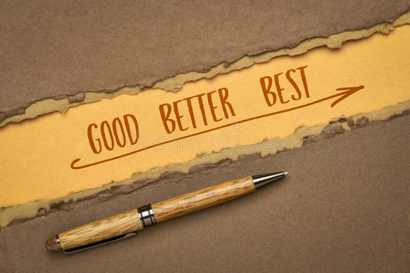 Good, Best and Better, Progress Concept Stock Image - Image of ...