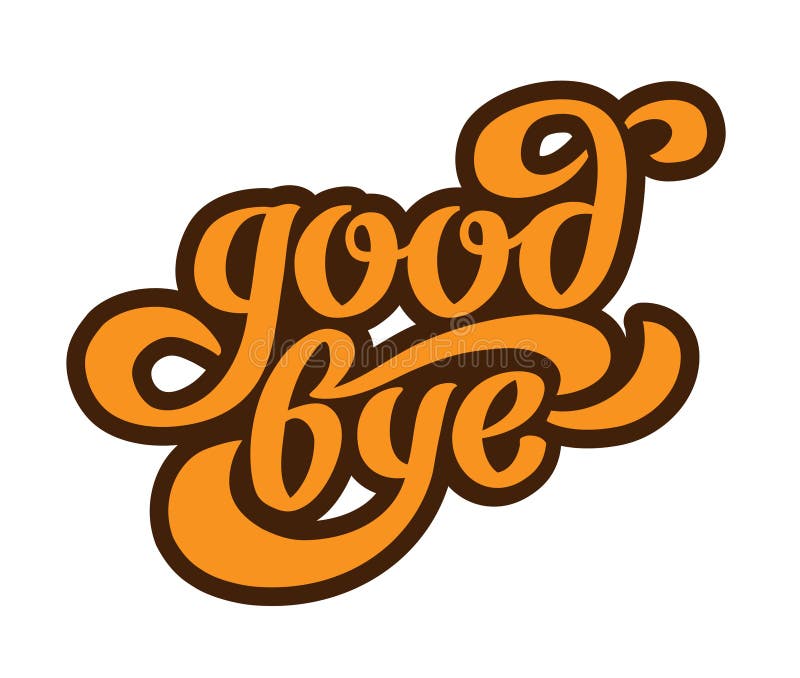 Good Bye Hand Drawing Lettering for Card, Banner, Poster Stock Vector ...