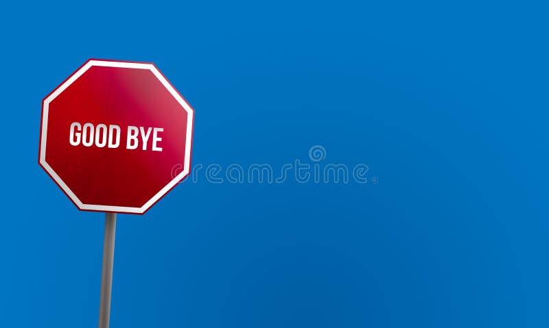 Good Bye Sign Stock Illustrations – 1,153 Good Bye Sign Stock ...