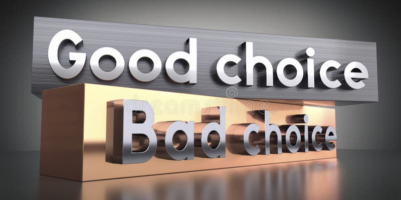 Good Choice, Bad Choice - Words on Metal Blocks Stock Illustration ...