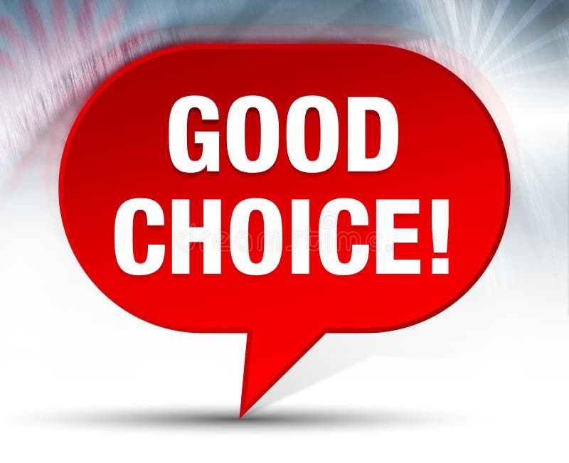 Good Choice! Red Bubble Background Stock Illustration - Illustration of ...