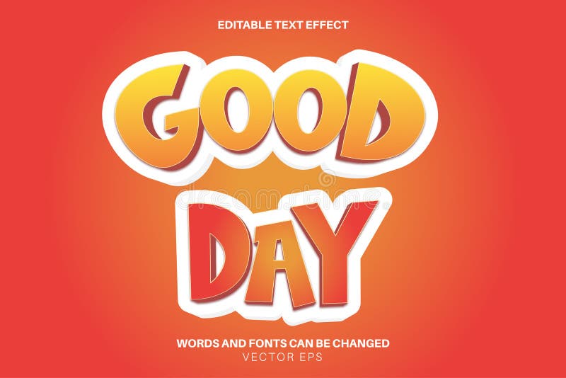 Good Day Editable Text Effect Vector Stock Vector - Illustration of ...