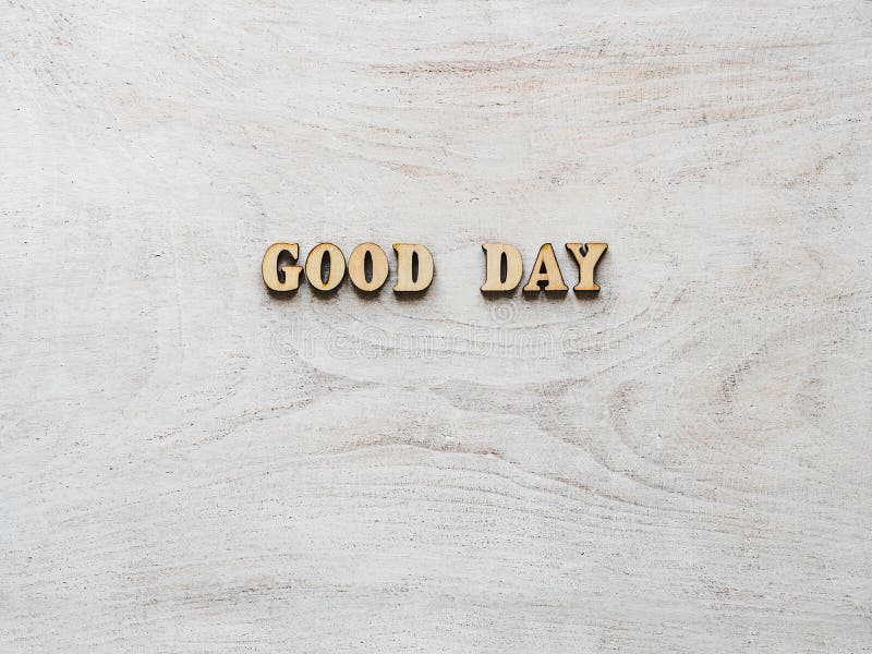 GOOD DAY. Letters of the Alphabet on a Board Stock Photo - Image of ...