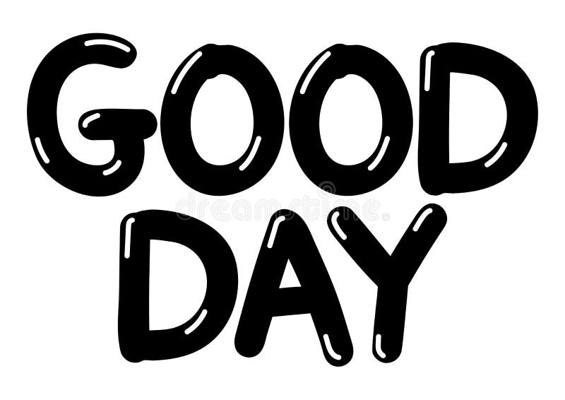 Good Day typography stock vector. Illustration of message - 237643746
