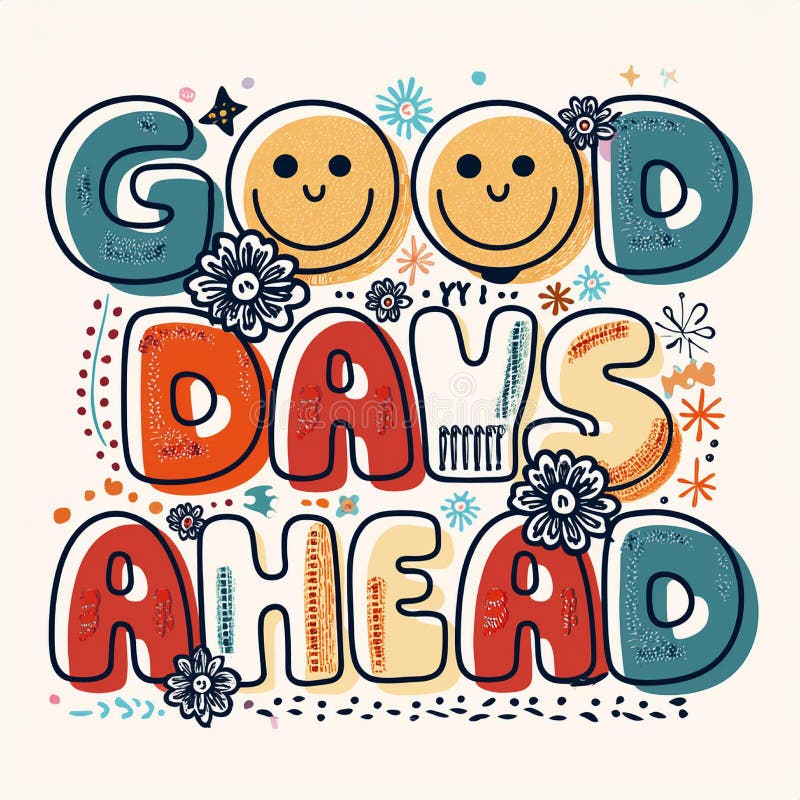 Good Days Stock Illustrations – 2,908 Good Days Stock Illustrations ...
