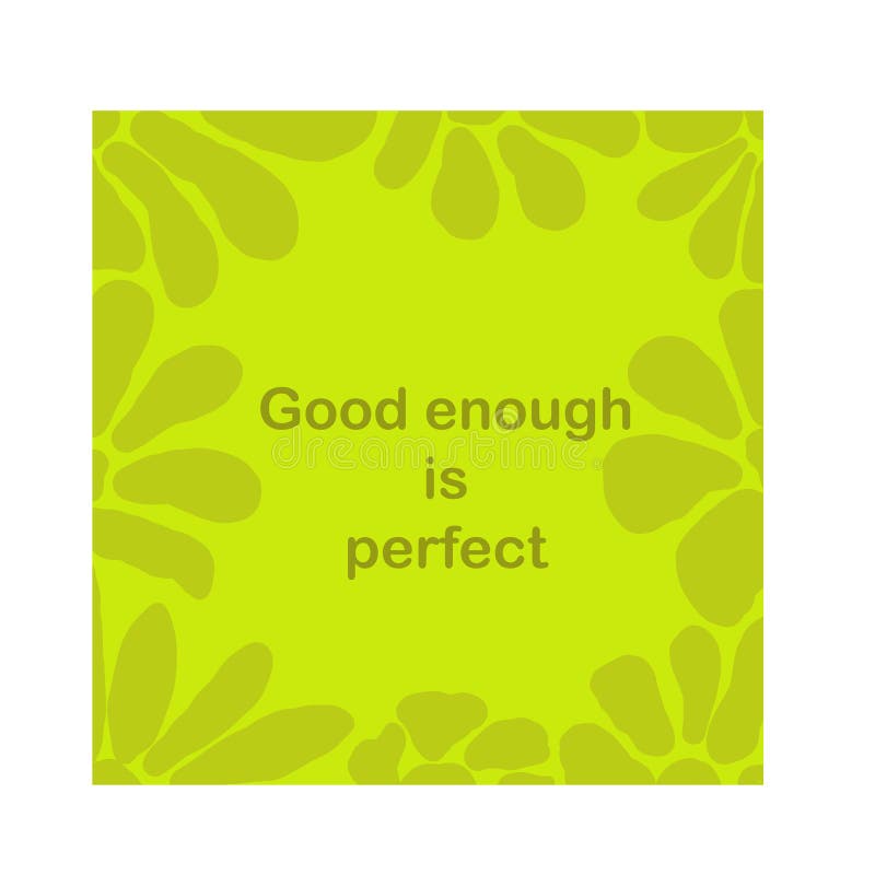 Good Enough is Perfect Flat Design Poster Stock Vector - Illustration ...