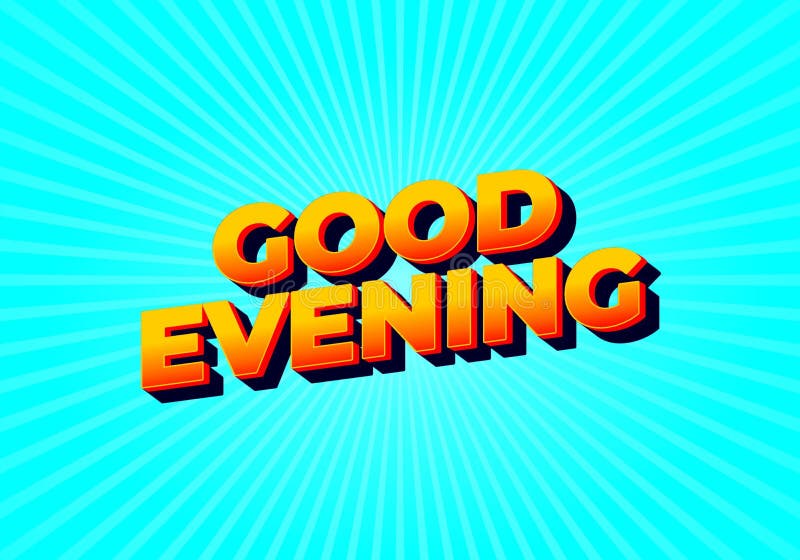 Good Evening Stock Illustrations – 6,540 Good Evening Stock ...