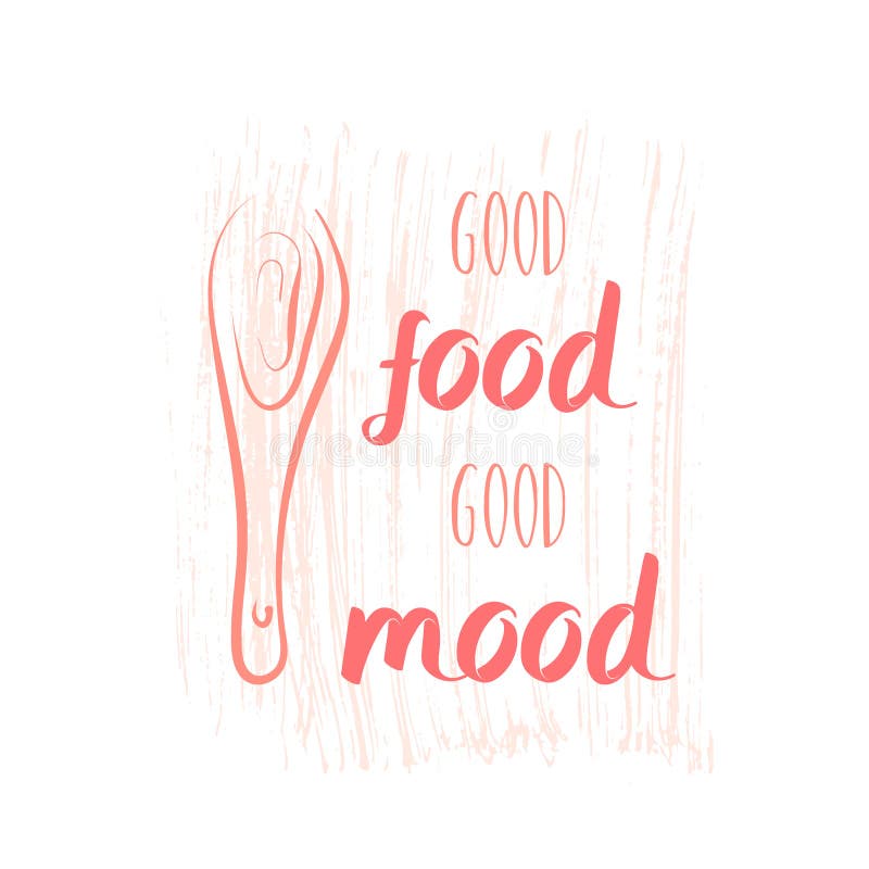Good Food Good Mood Lettering with Texture and a Spoon Stock Vector ...