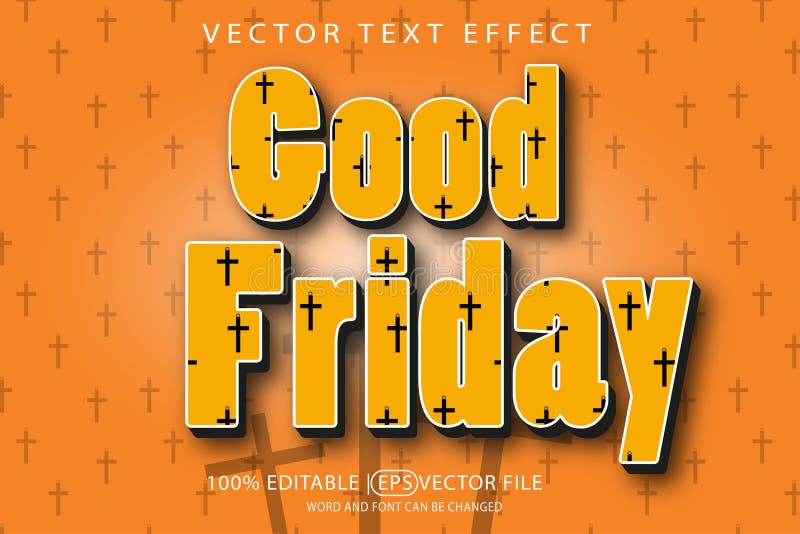 Good Friday, Editable Vector Eps Template with 3D Text Effect Stock ...