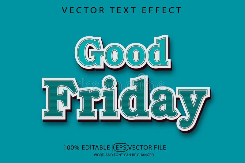 Good Friday, Editable Vector Eps Template with 3D Text Effect Stock ...