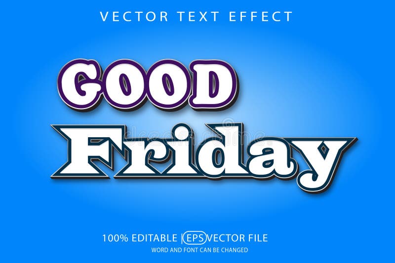 Good Friday, Editable Vector Eps Template with 3D Text Effect Stock ...