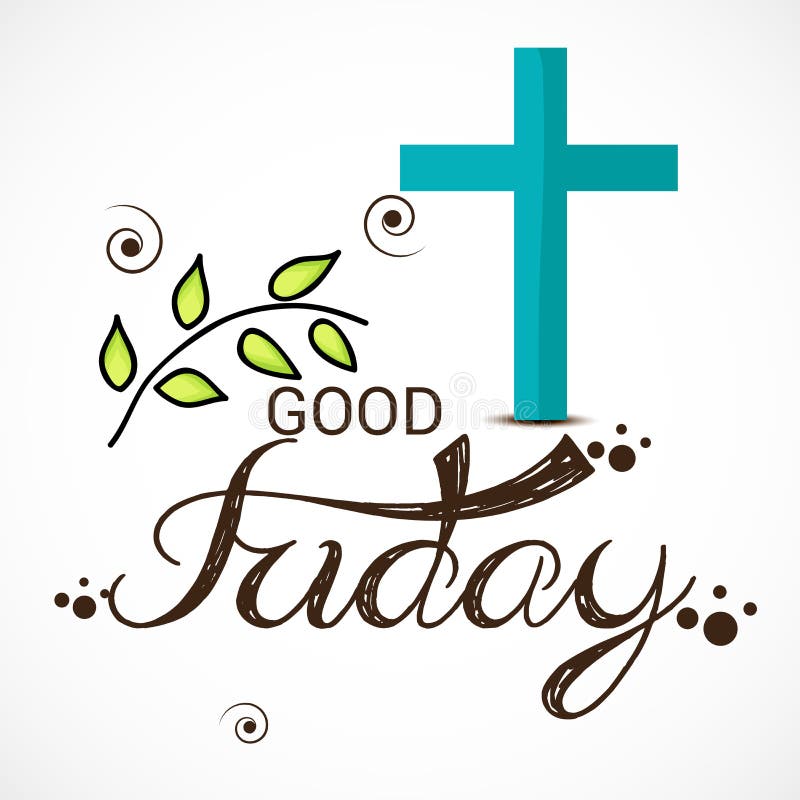 Good Friday. stock illustration. Illustration of happy - 90265290