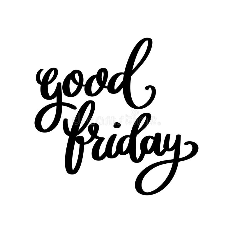 Good Friday. Lettering Phrase Isolated on White Background Stock Vector ...