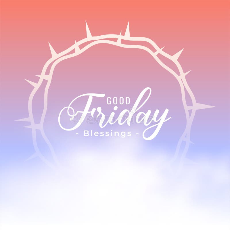 Good Friday Wishes Background for Your Heaven Peace Stock Vector ...
