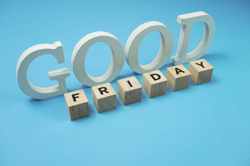 Good Friday Word Alphabet Letters on Blue Background Stock Image ...