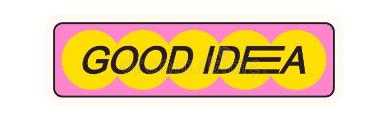 Good idea pop art sticker stock vector. Illustration of label - 354625397