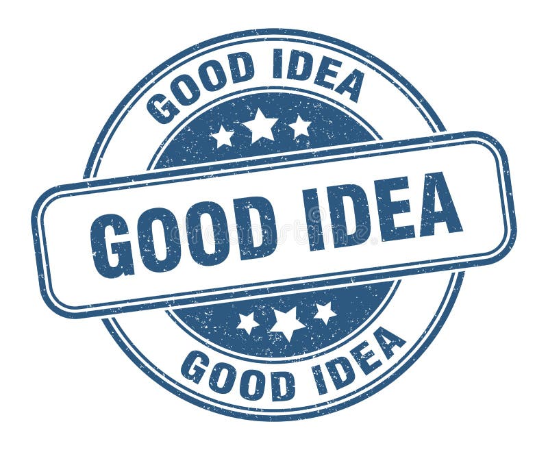 Good Idea Stamp. Good Idea Round Grunge Sign Stock Vector ...