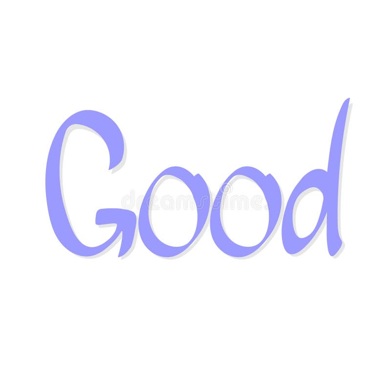Good. Isolated Calligraphy Lettering, Word Design Template, Vector ...