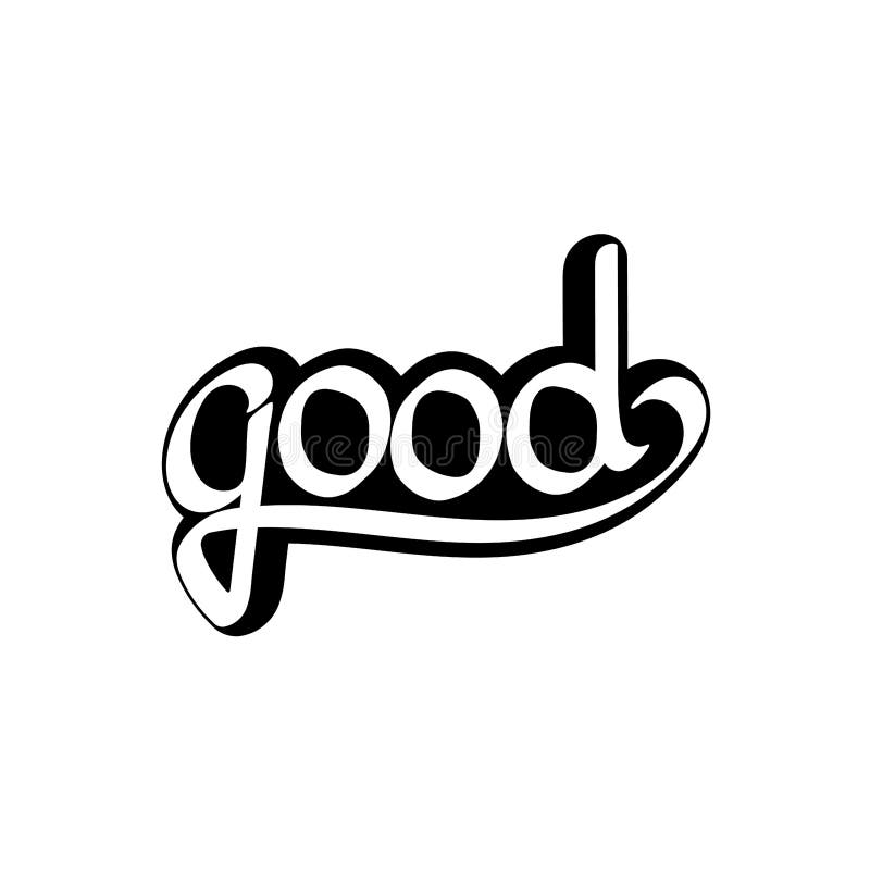 Good. Isolated Calligraphy Lettering, Word Design Template, Vector ...
