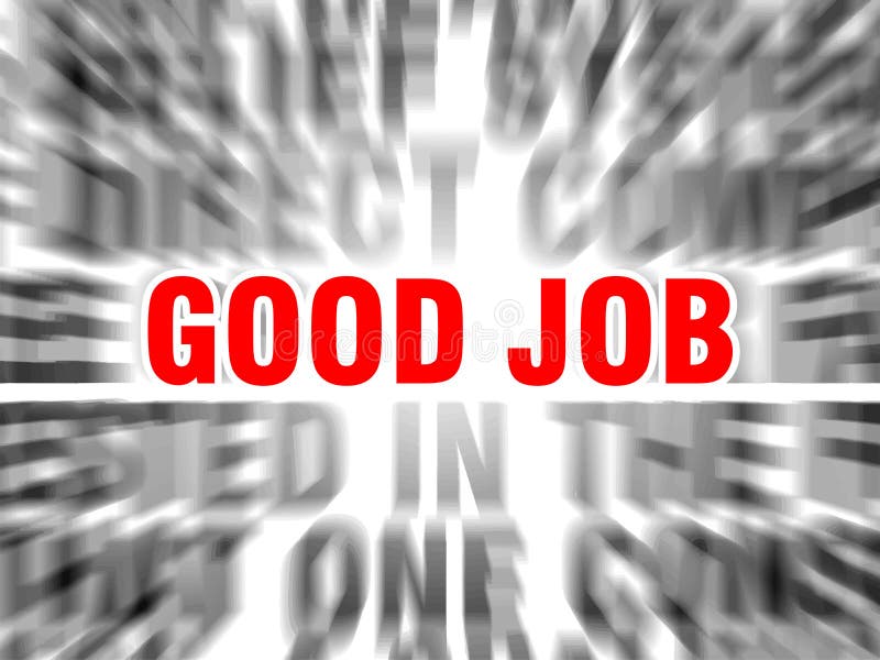 Good job stock vector. Illustration of concept, text - 147626155