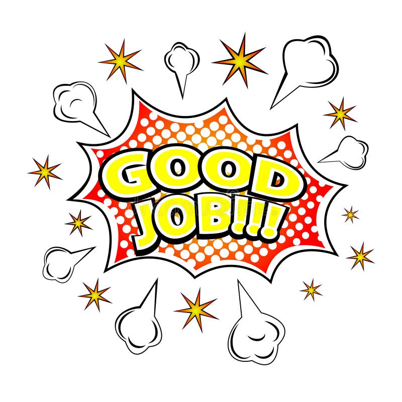 GOOD JOB! Comic Book Explosion. Stock Vector - Illustration of bubble ...