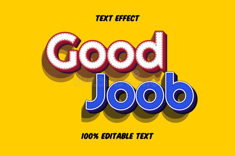 Good Job Editable Text Effect Stock Vector - Illustration of sticker ...