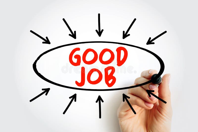 Good Job Text with Arrows, Business Concept for Presentations and ...