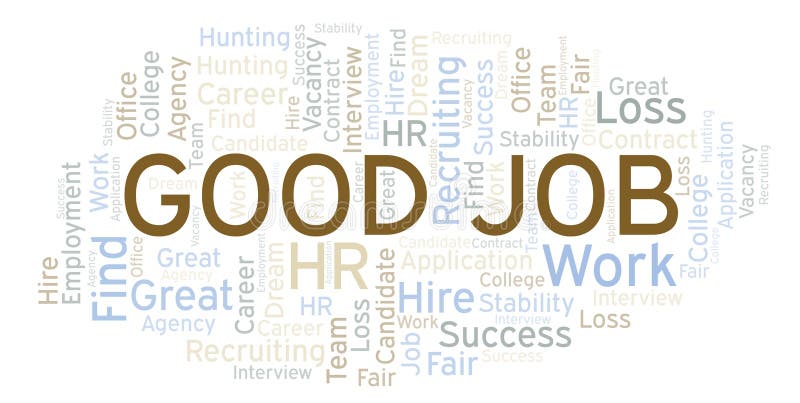 Good Job word cloud. stock illustration. Illustration of bright - 127589547