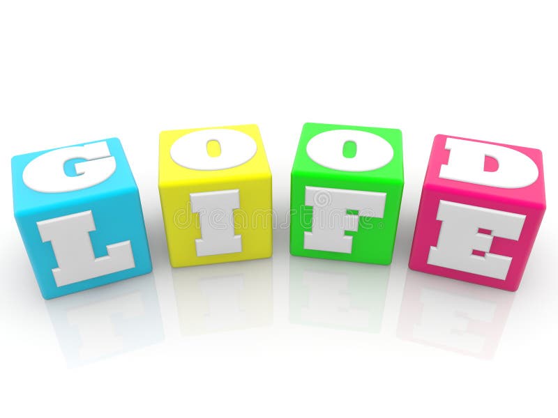 GOOD LIFE Concept from Colorful Toy Blocks on a White Stock Photo ...