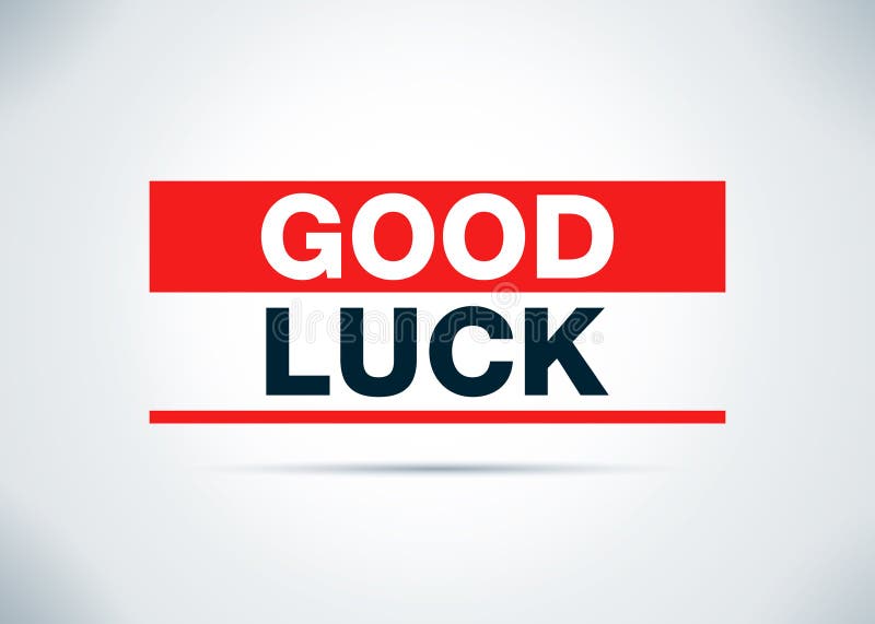Good Luck Abstract Flat Background Design Illustration Stock ...